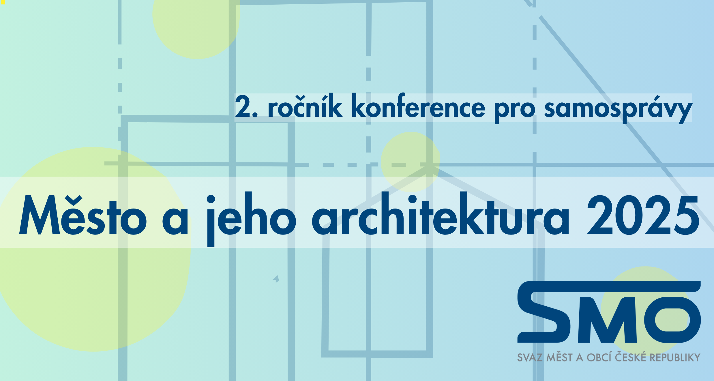 Město a jeho architektura 2025 | Svaz měst a obcí České republiky